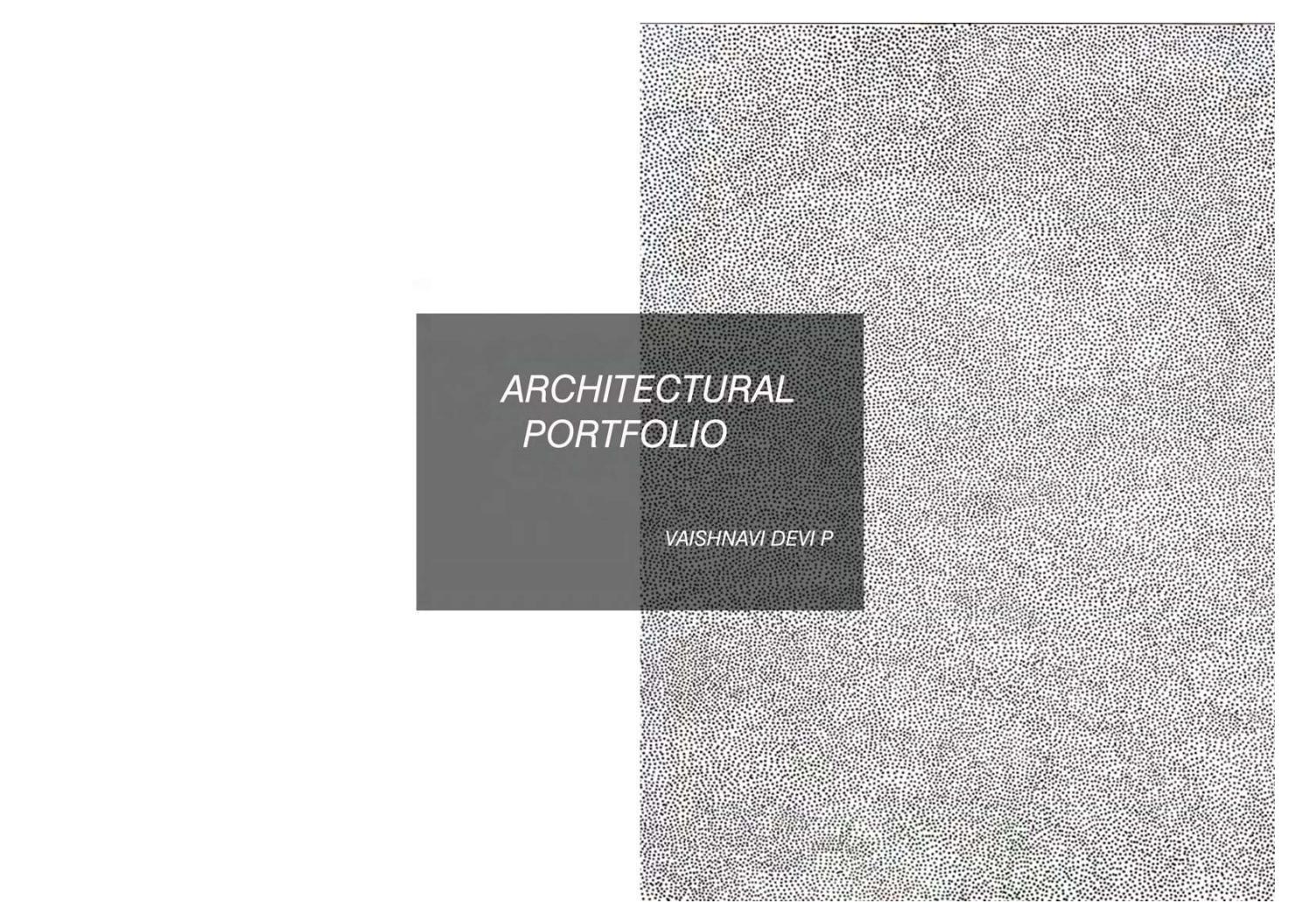 Architecture Portfolio I 16'-21' by vaishnavi devi - Issuu