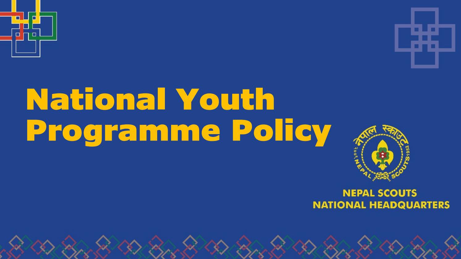 Get to know the National Youth Programme Policy (NYPP) by Nepal Scouts ...