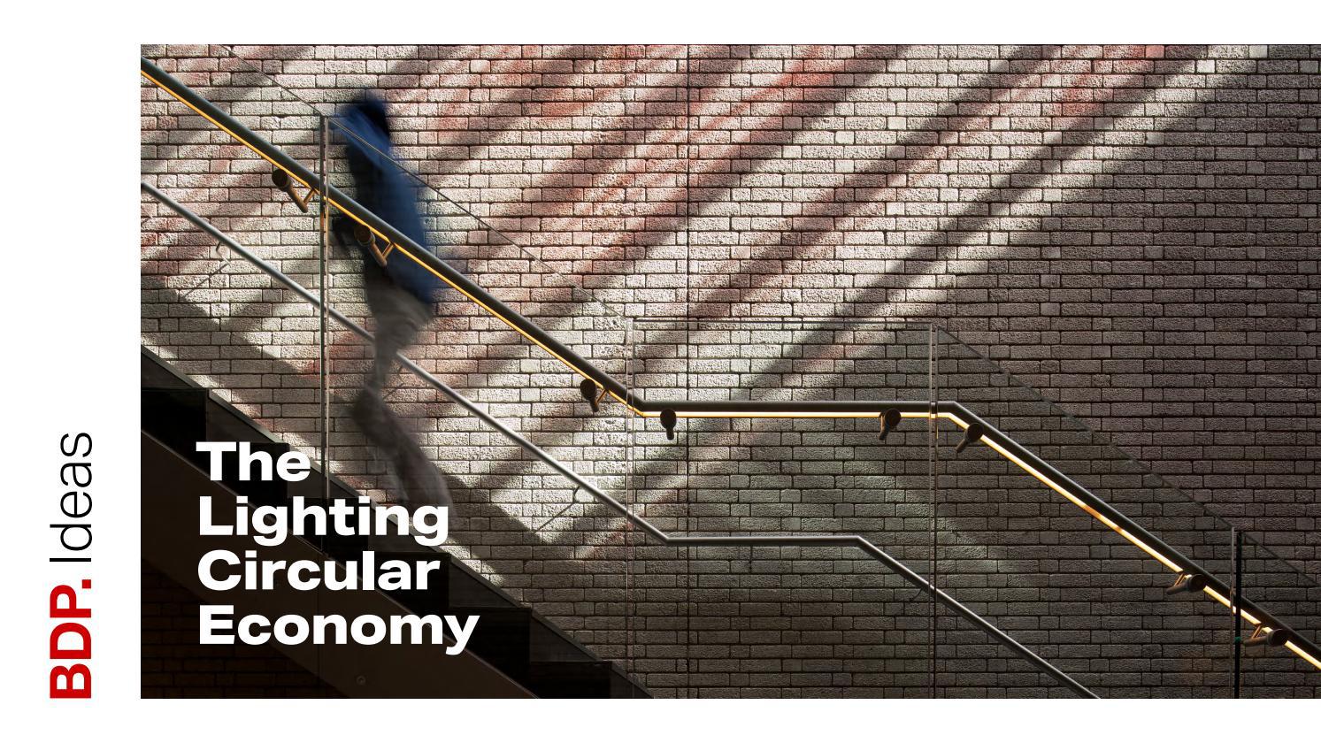 The Lighting Circular Economy by BDP – Building Design Partnership - Issuu