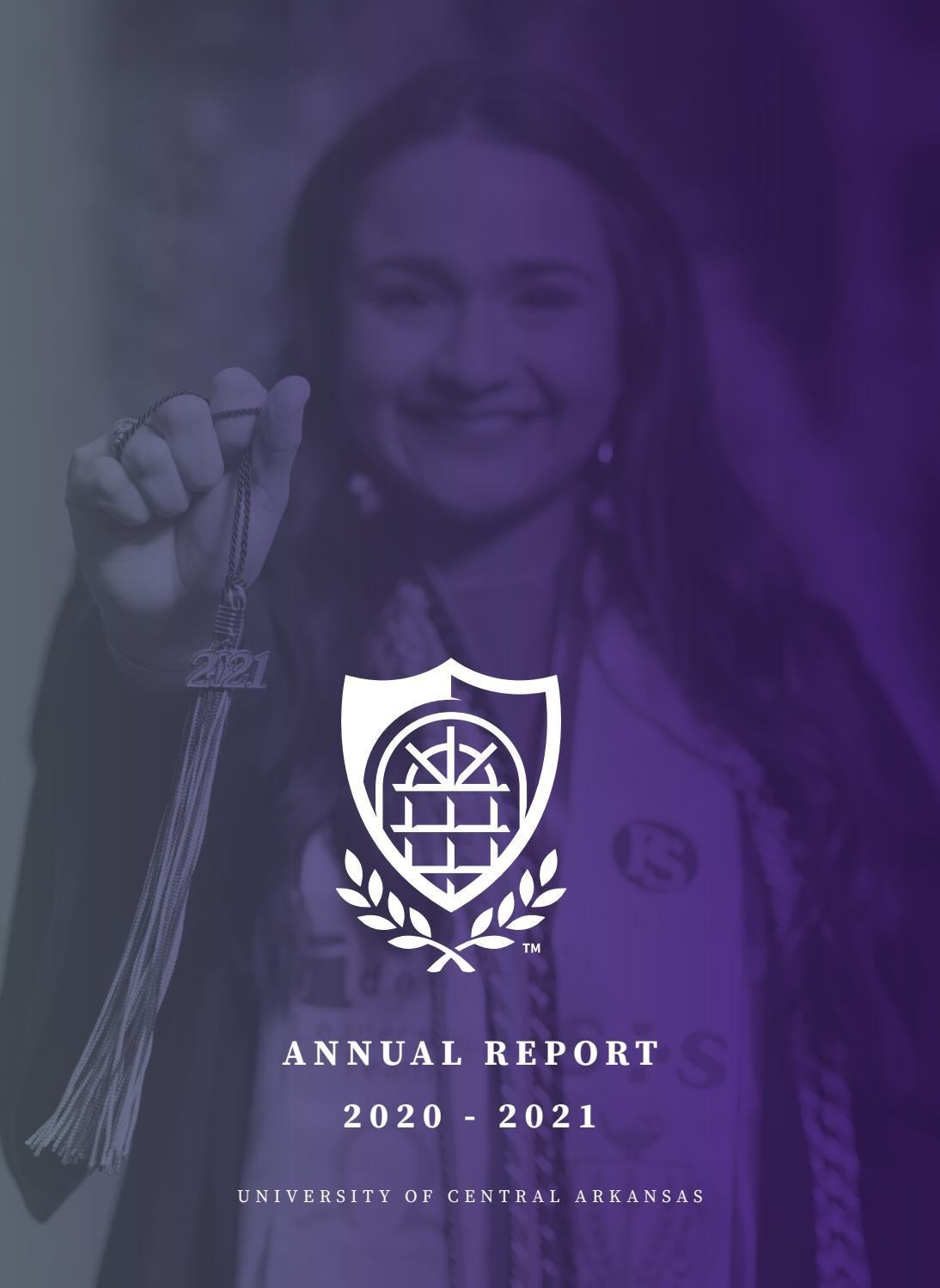 2020-2021 UCA Annual Report by University of Central Arkansas - Issuu
