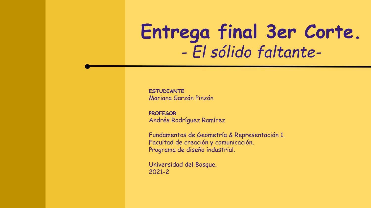 Entrega final 3er corte 2021-2_Mariana Garzón Pinzón. by Mariana Garzón Pinzón - Issuu