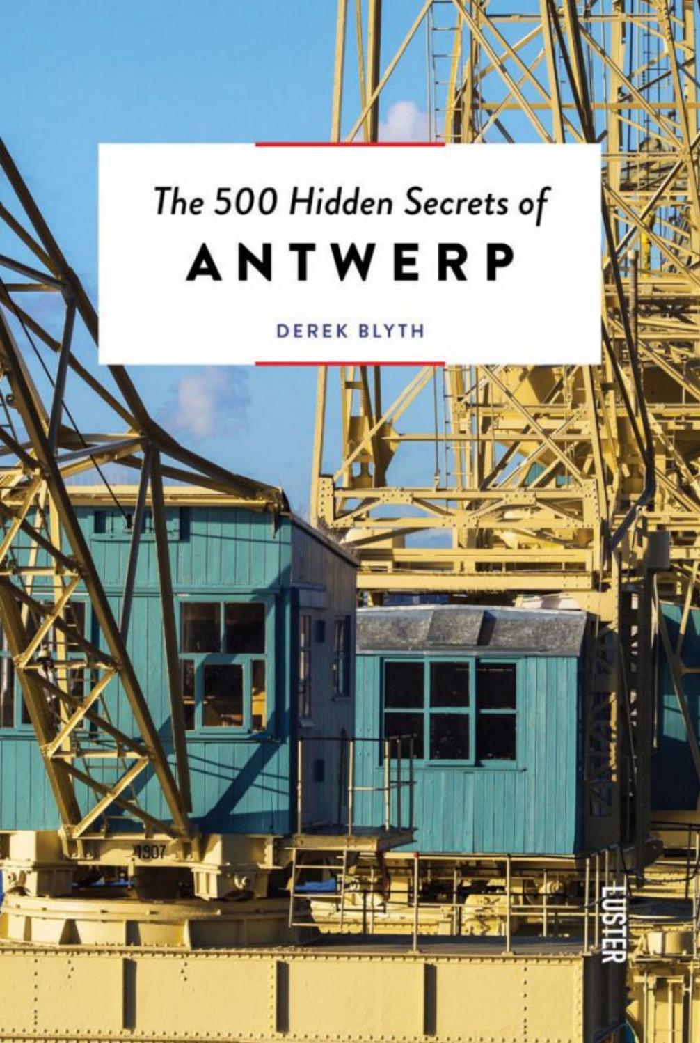 500 Hidden Secrets of Antwerp by ACC Art Books - Issuu