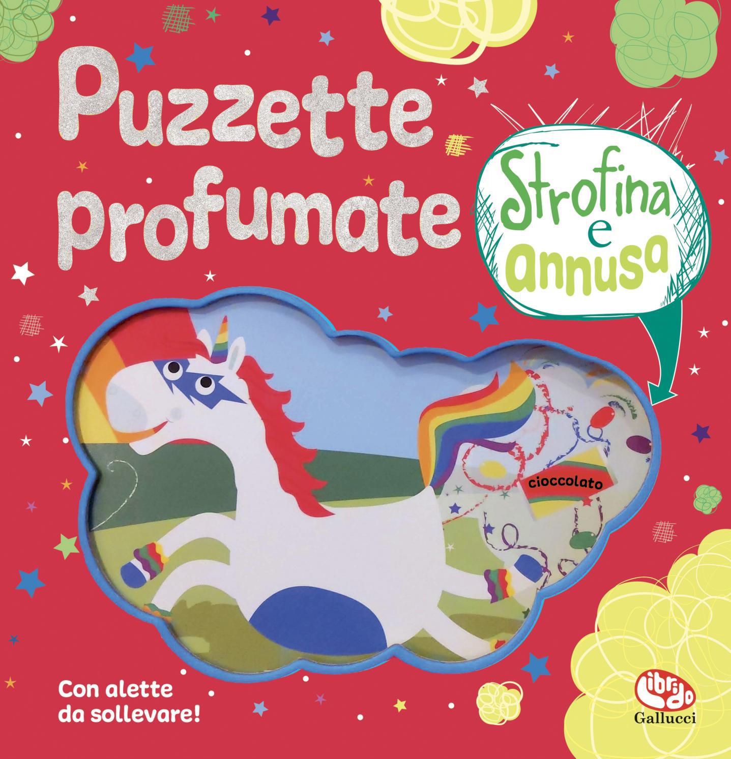 Puzzette profumate - Strofina e annusa by Carlo Gallucci editore Srl ...