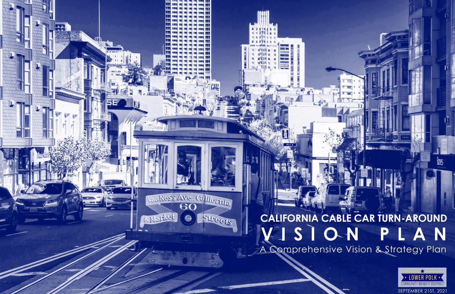 California Street Cable Car Turn-around Vision Plan by INTERSTICE - Issuu