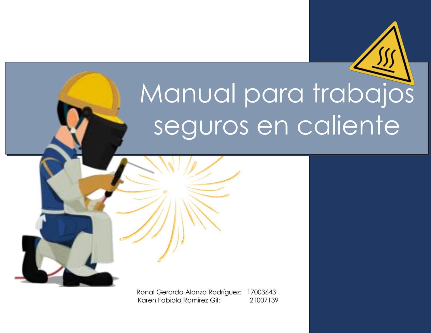 MANUAL TRABAJO EN CALIENTE by kframirez.13 - Issuu