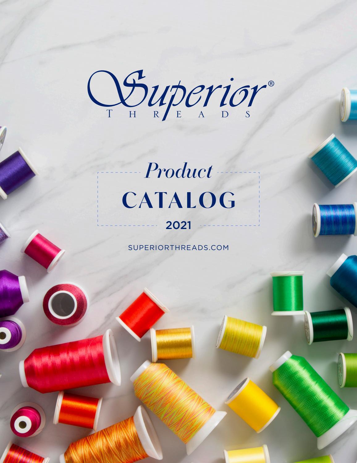 Superior Threads Product Catalog 2021 by Crafts Americana Group - Issuu