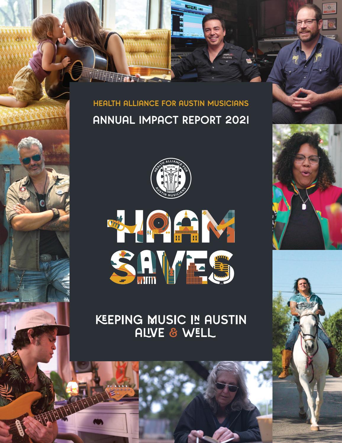 2021 Annual Report by Health Alliance for Austin Musicians (HAAM) - Issuu