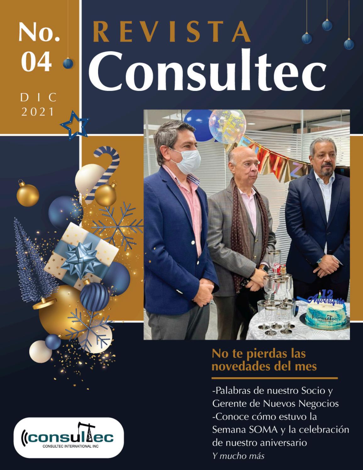 Revista Consultec Diciembre Edición # 4 by consultec.international - Issuu