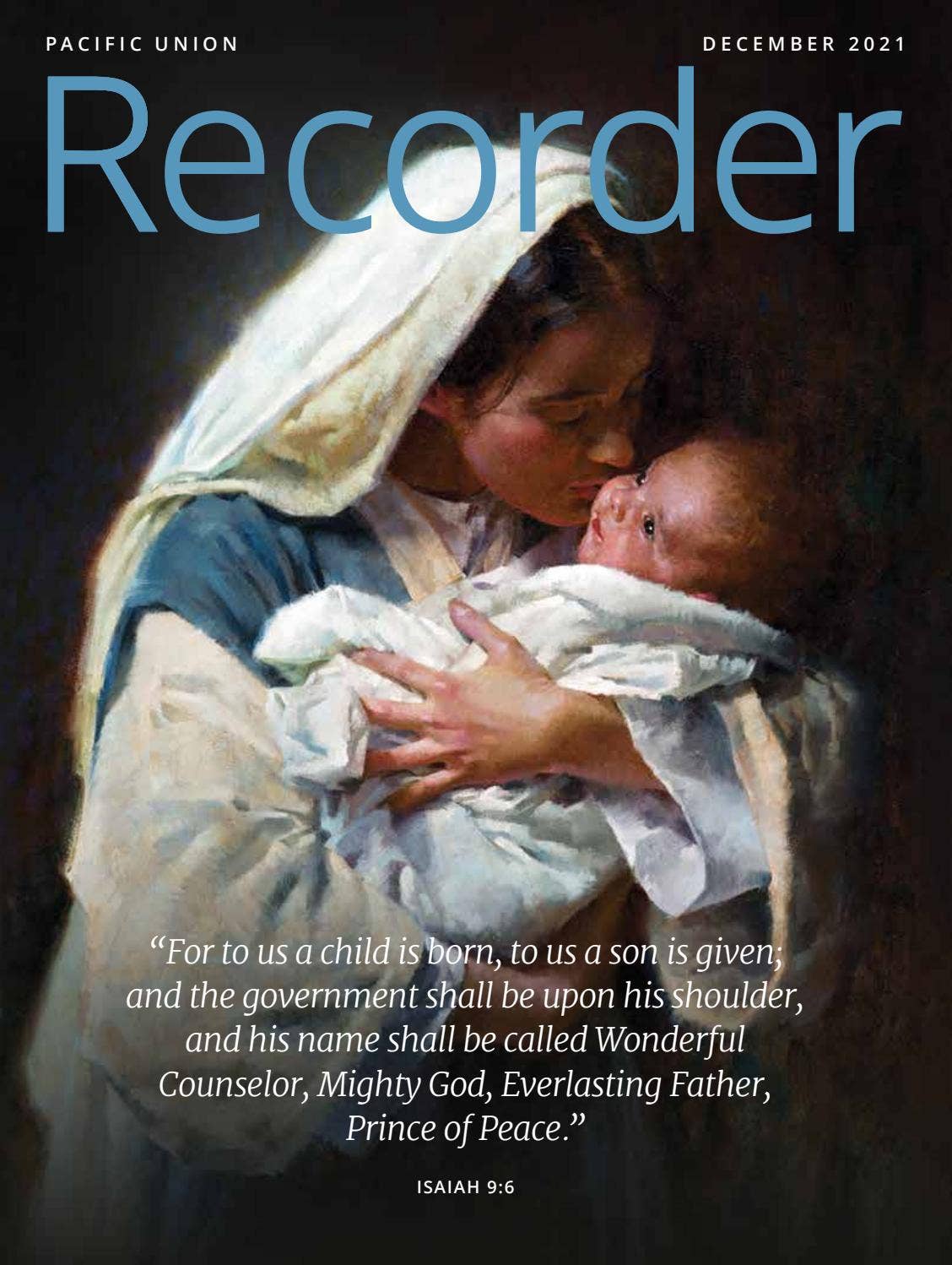 Pacific Union Recorder—December 2021 by Pacific Union Conference of ...