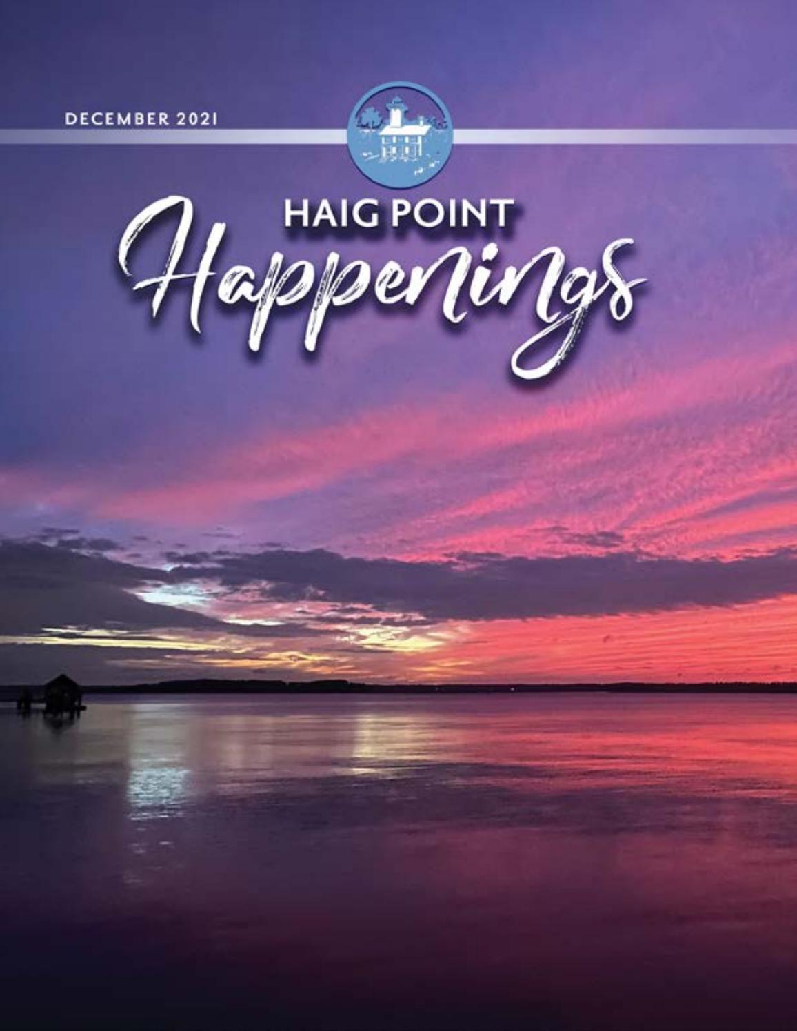 December 2021 Haig Point Happenings by Haig Point Club and Community ...