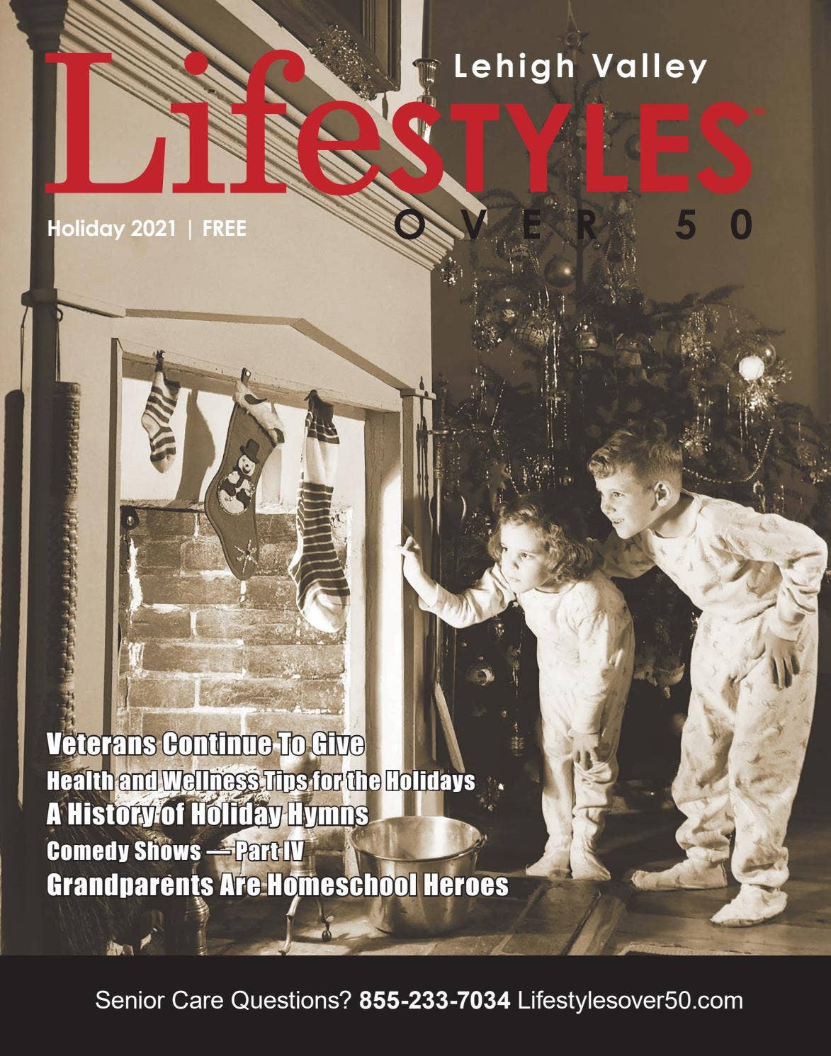 Lifestyles over 50 Magazine Holiday 2021 by Lifestyles over 50 - Issuu