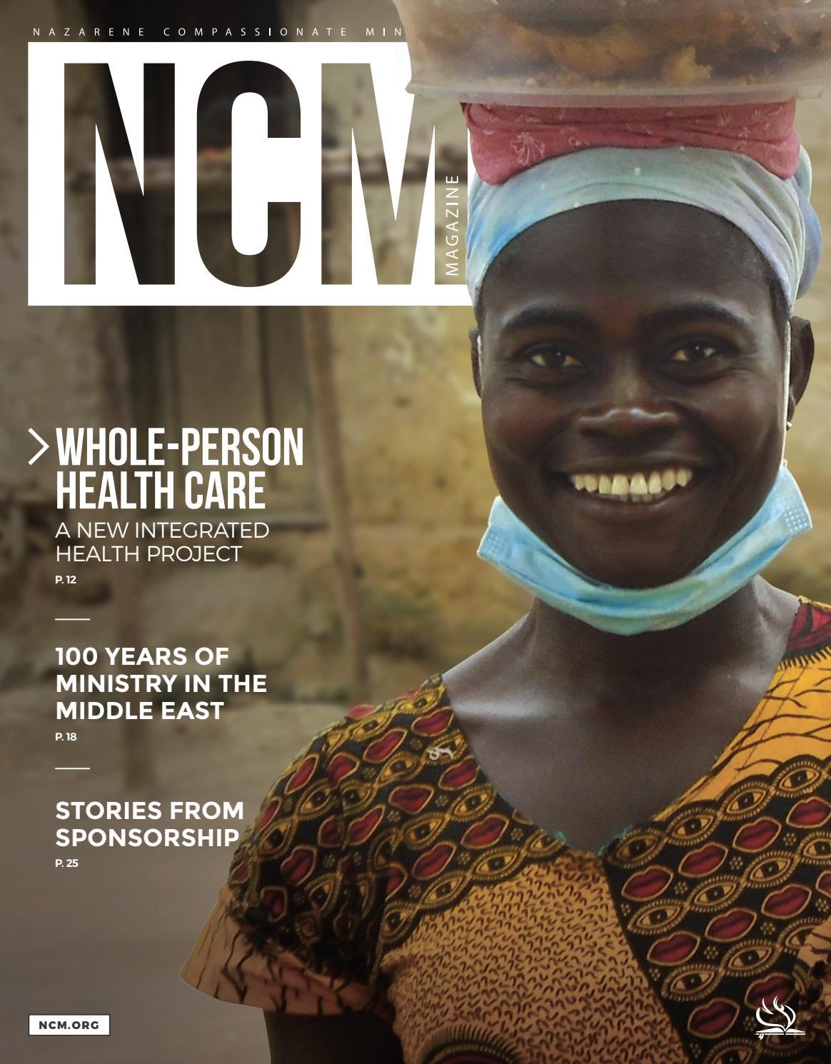 NCM Magazine/2021 Issue 2 by Nazarene Compassionate Ministries - Issuu