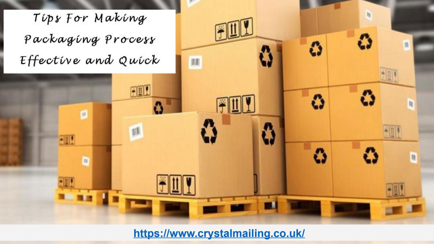 Tips For Making Packaging Process Effective and Quick – Packing ...