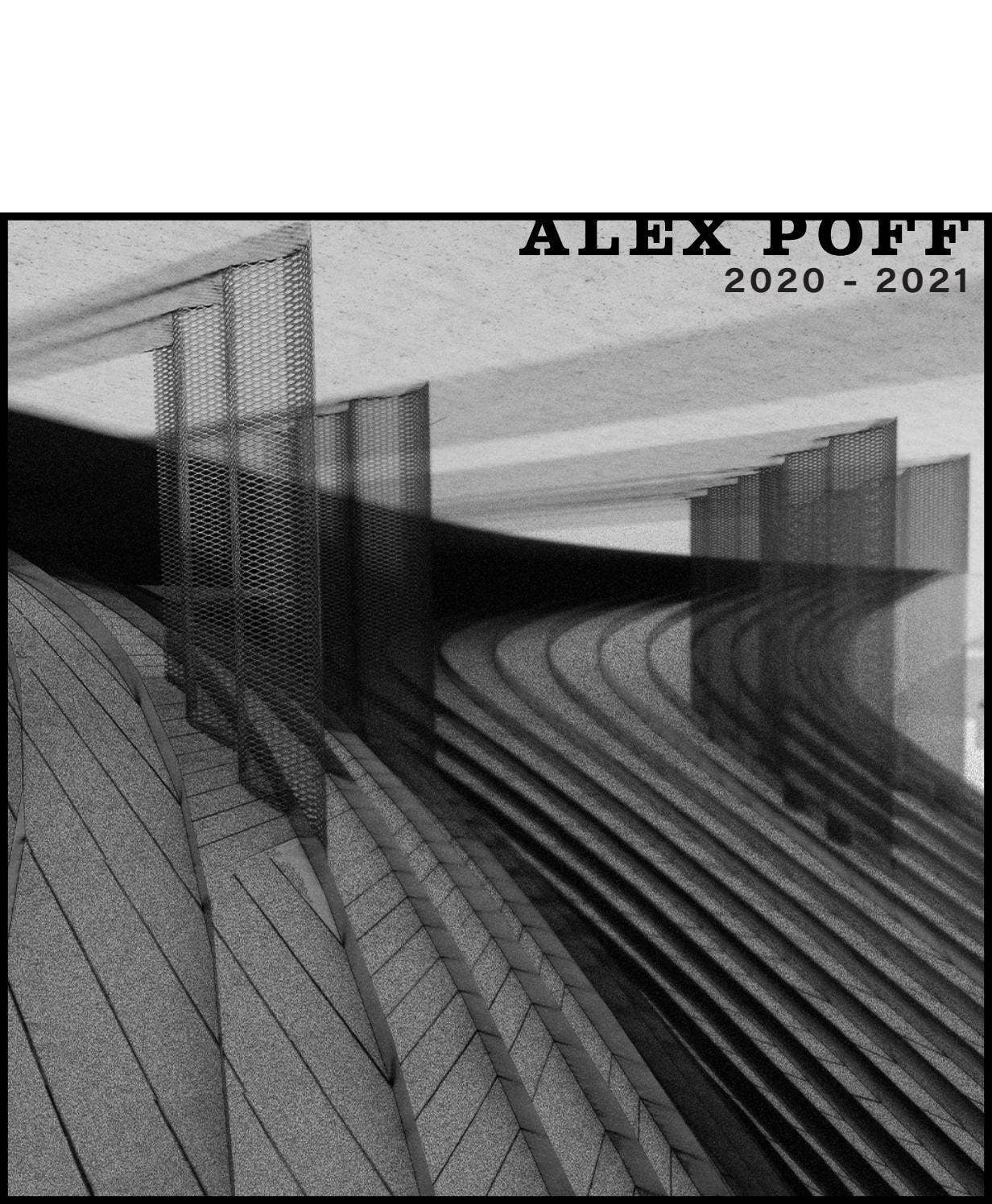 ALEX POFF - PORTFOLIO 2020-2021 by alex_poff - Issuu