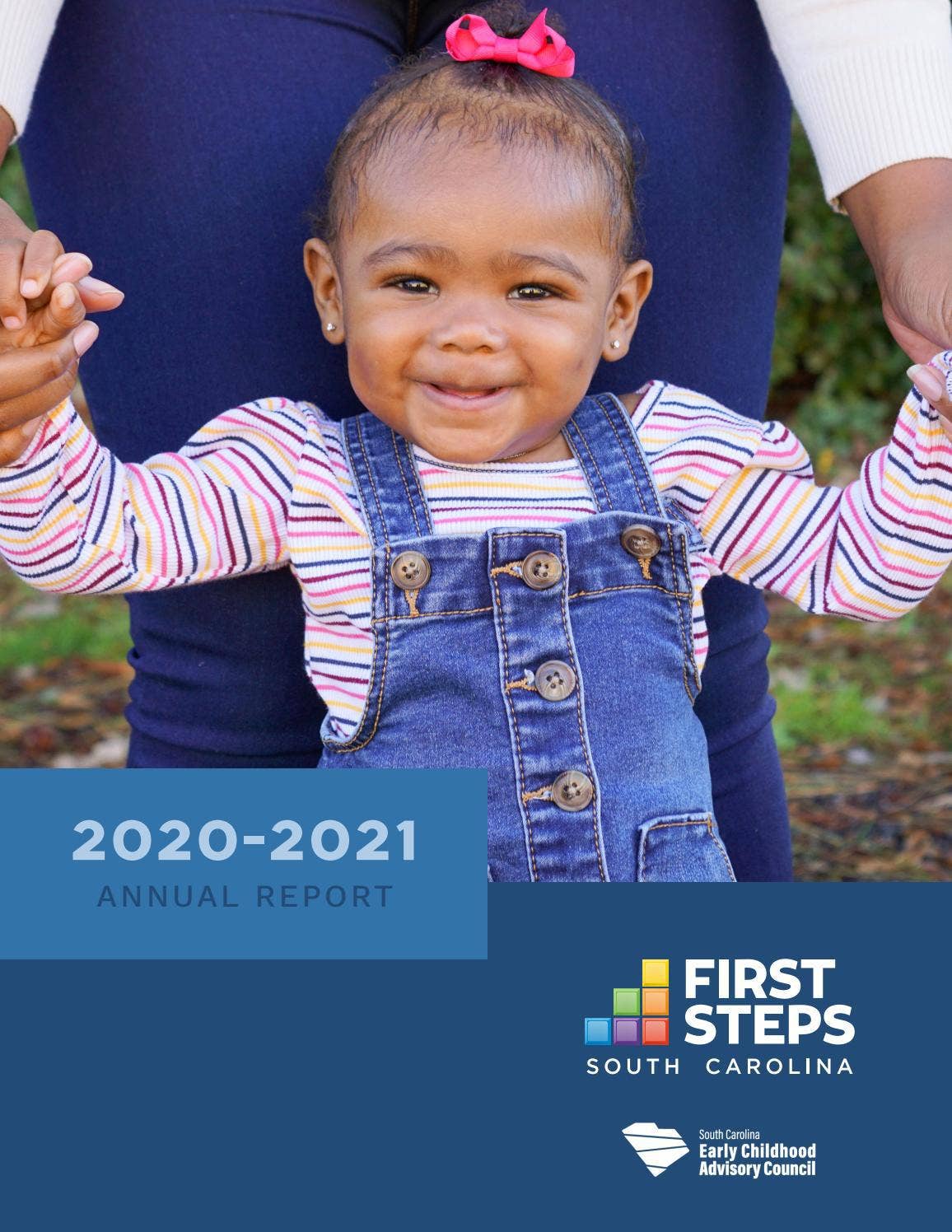 South Carolina First Steps Annual Report 2020-2021 by scfirststeps1 - Issuu