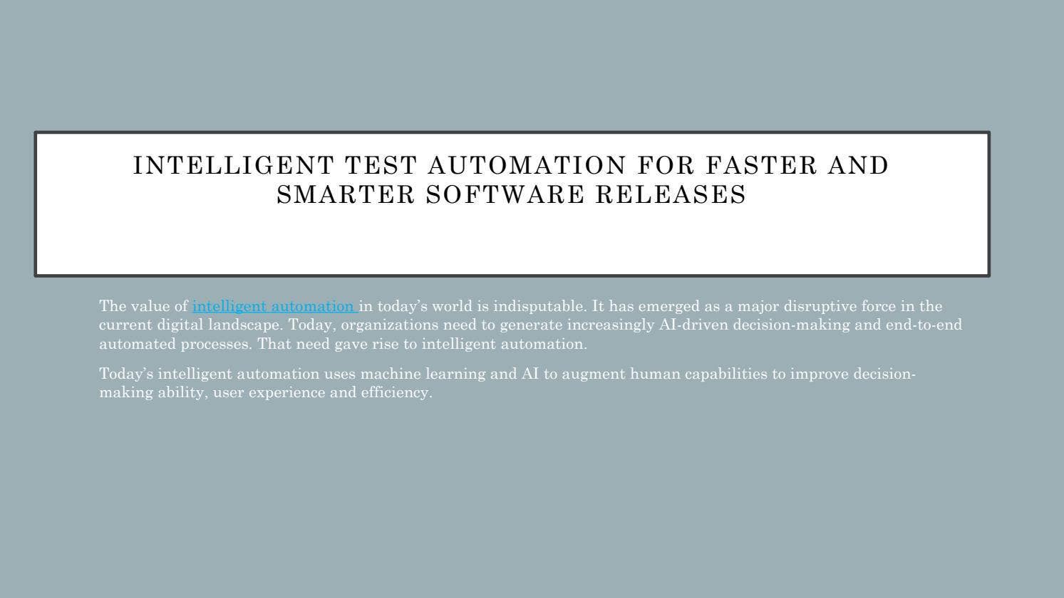 Intelligent Test Automation for Faster And Smarter Software Releases by ...