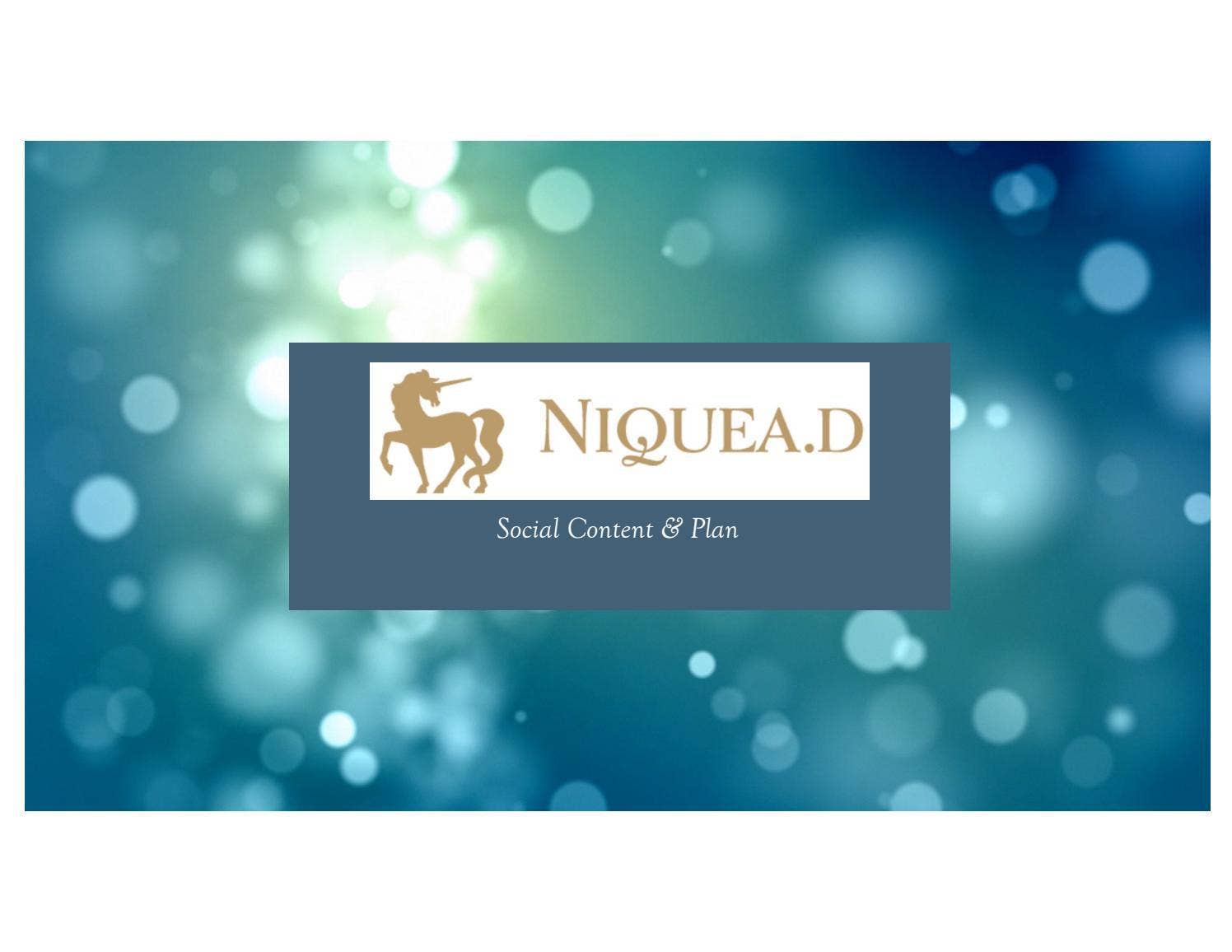 Social Media Content & Plan for NIQUEA.D by Jessica LR Espada - Issuu
