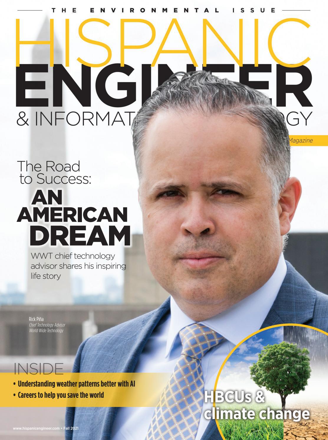Hispanic Engineer Volume 36 Number 2 by Career Communications Group - Issuu