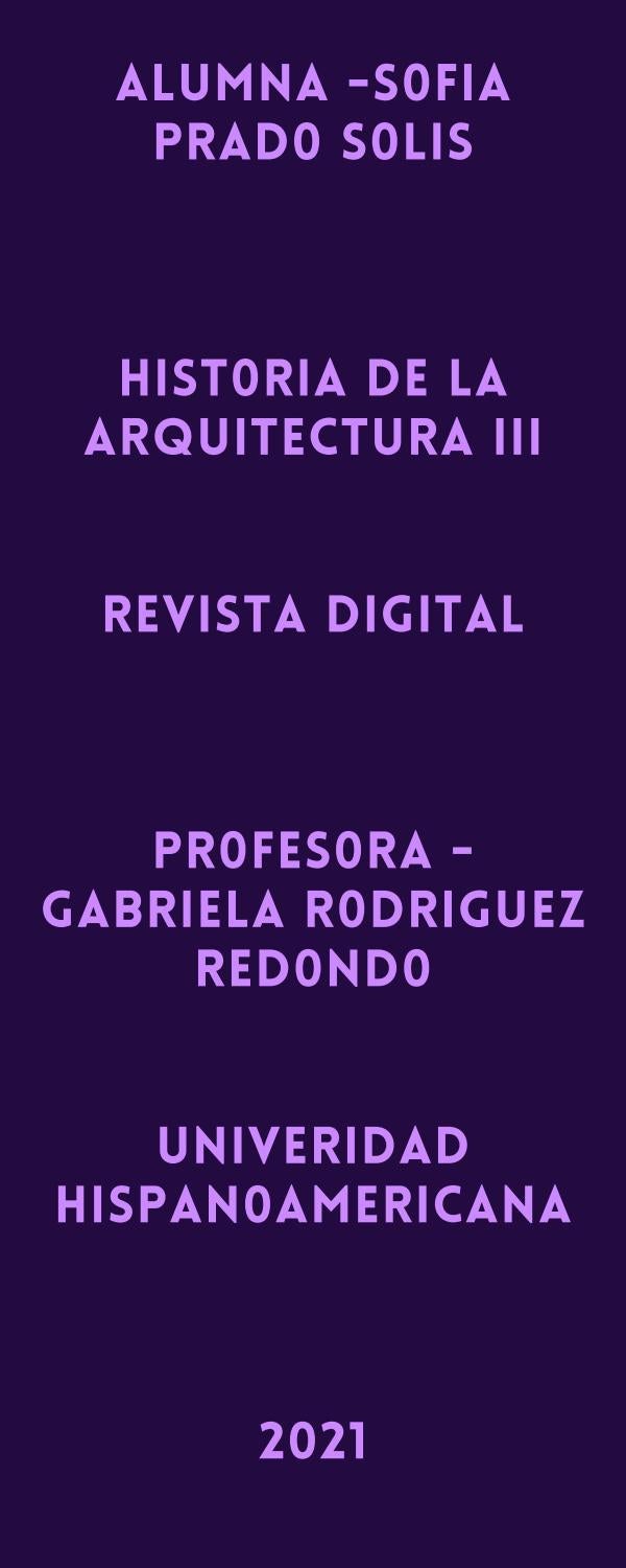REVISTA SOFIA PRADO - HISTORIA DE LA ARQUITECTURA III by sofi - Issuu