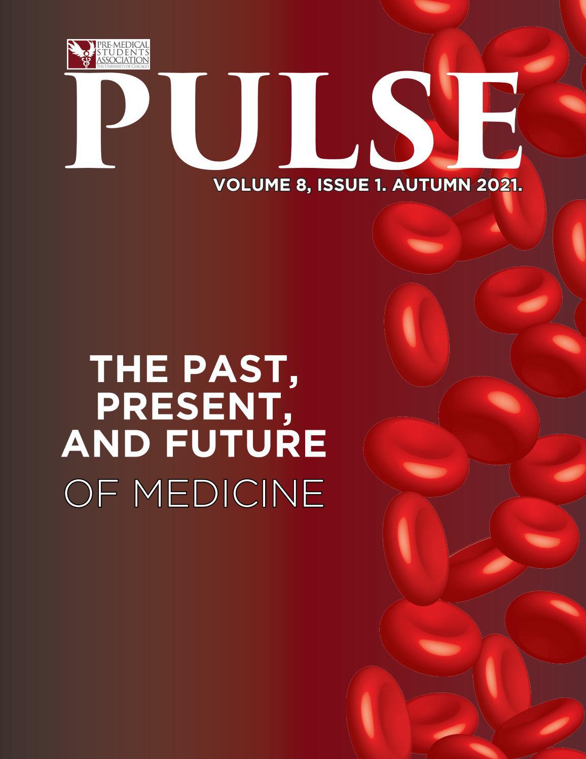 UChicago PULSE Issue 8.1: Autumn 2021 by PULSE Magazine - Issuu