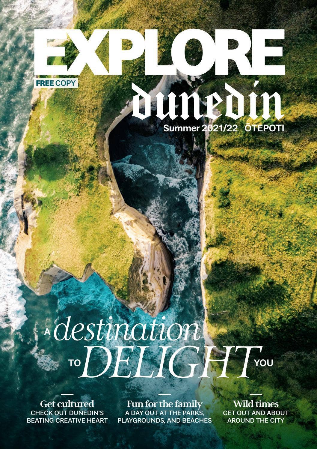 Explore Dunedin Summer 2021-2022 by Allied Media - Issuu