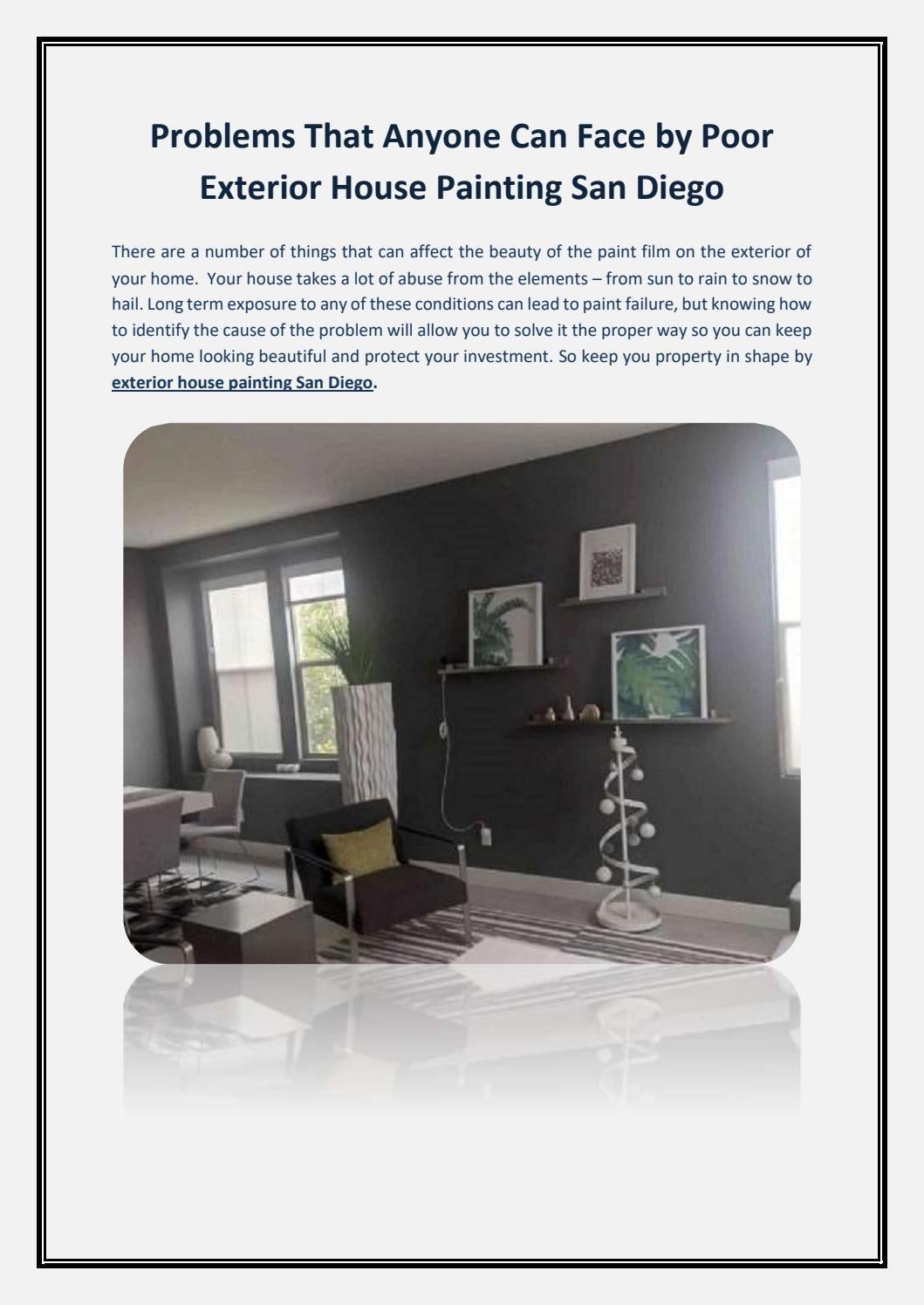 Problems That Anyone Can Face by Poor Exterior House Painting San Diego ...
