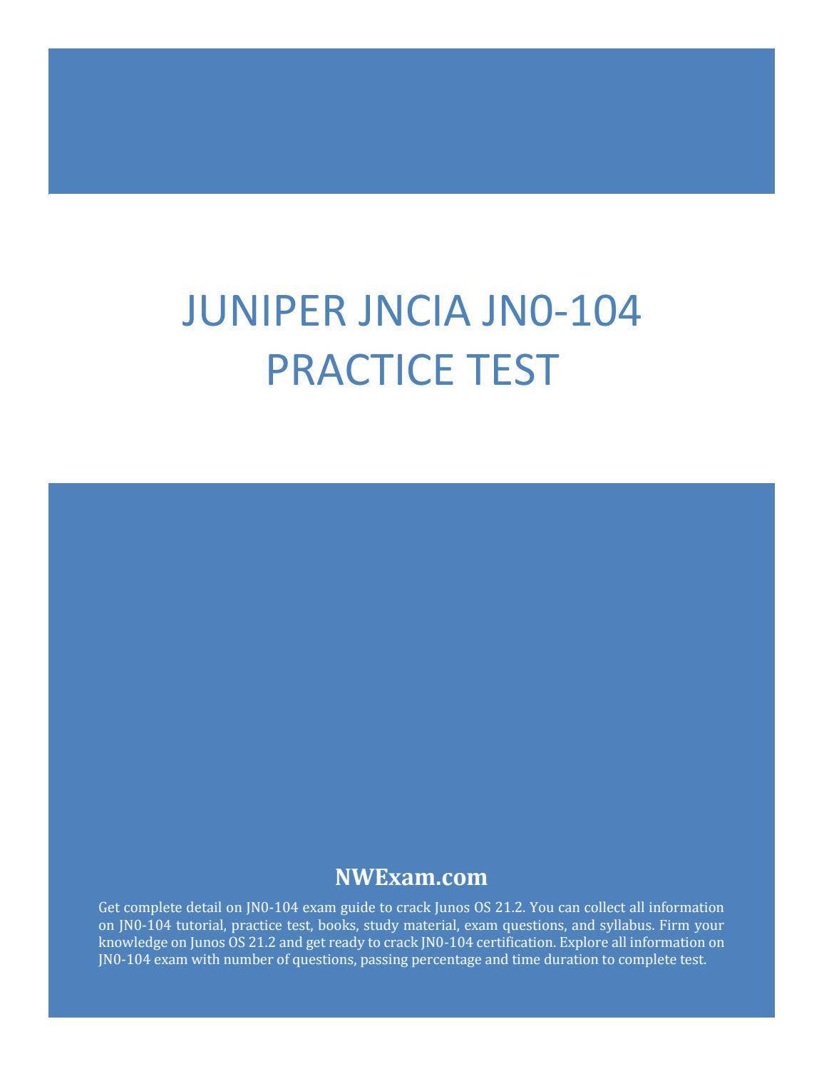 [UPDATED] Juniper JNCIA JN0-104 Practice Test by Ruchi Patel - Issuu