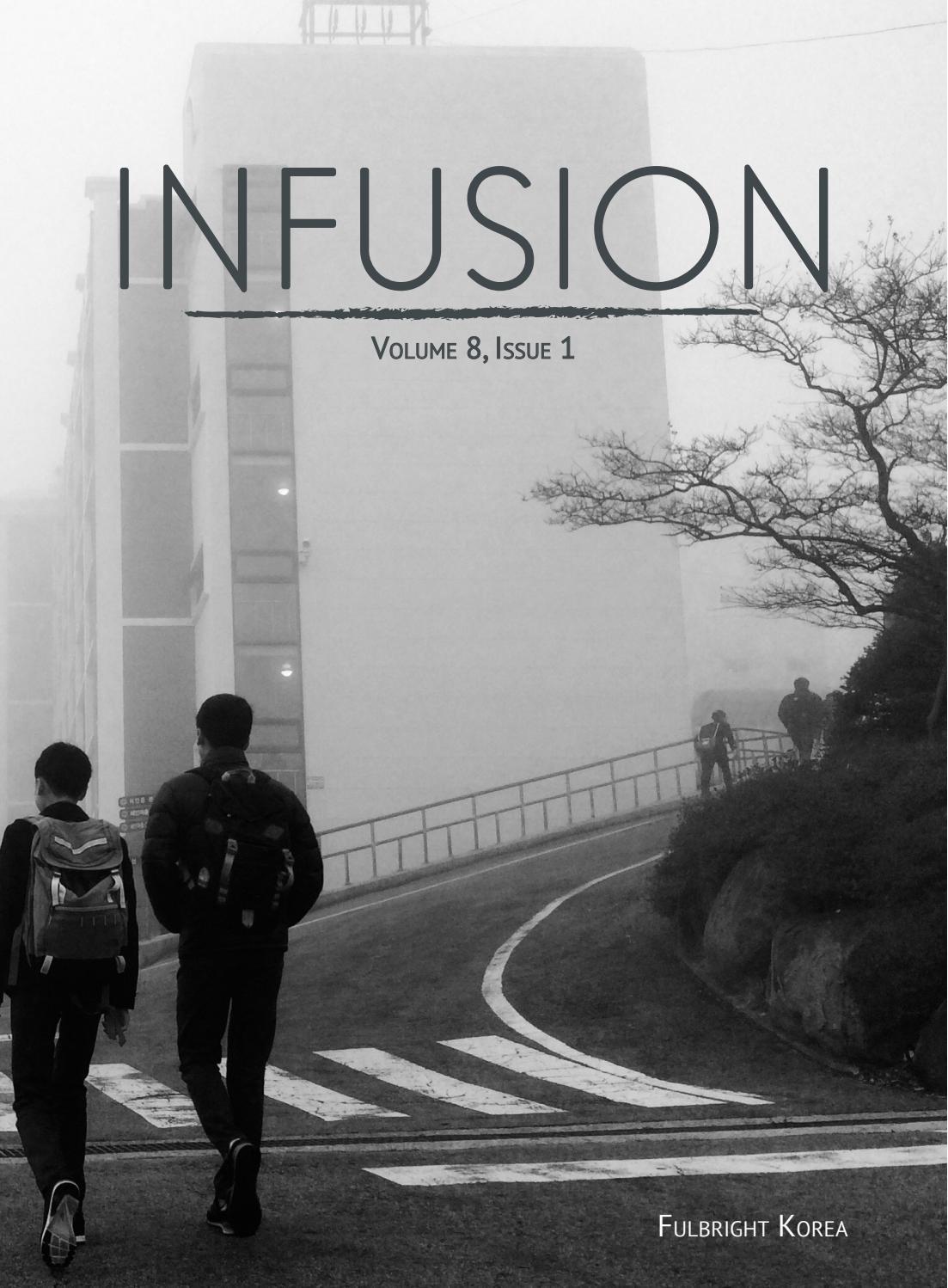 Fulbright Korea Infusion: Volume 8, Issue 1 by Fulbright Korea Infusion - Issuu