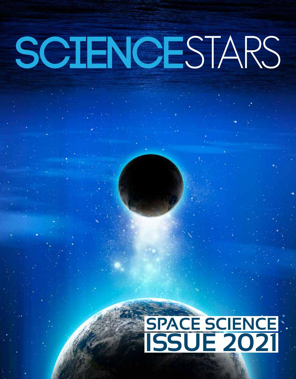 Science Stars Space Science Issue by Science Stars Magazine - Issuu