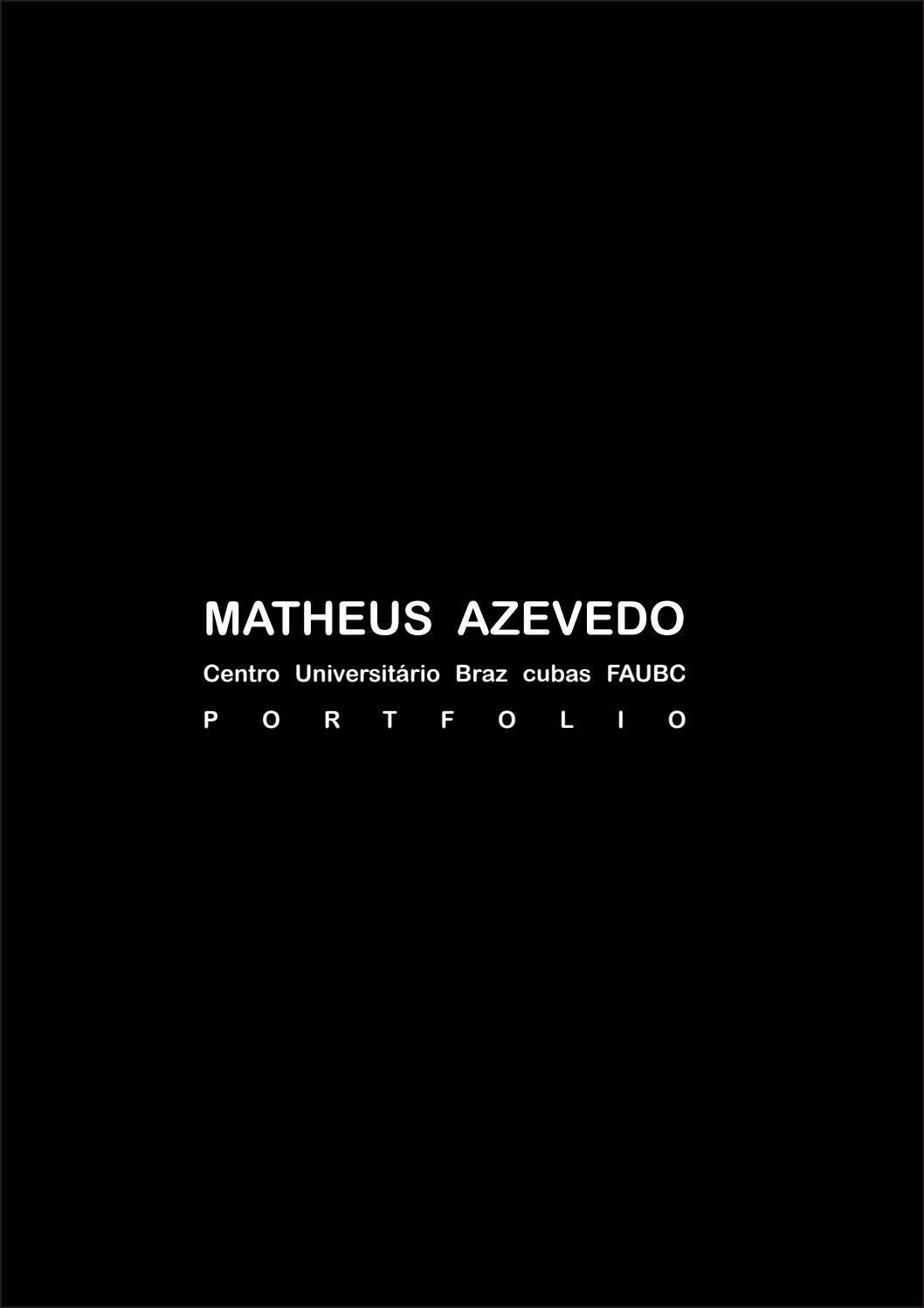 Portfolio Matheus Azevedo by Matheus Azevedo - Issuu