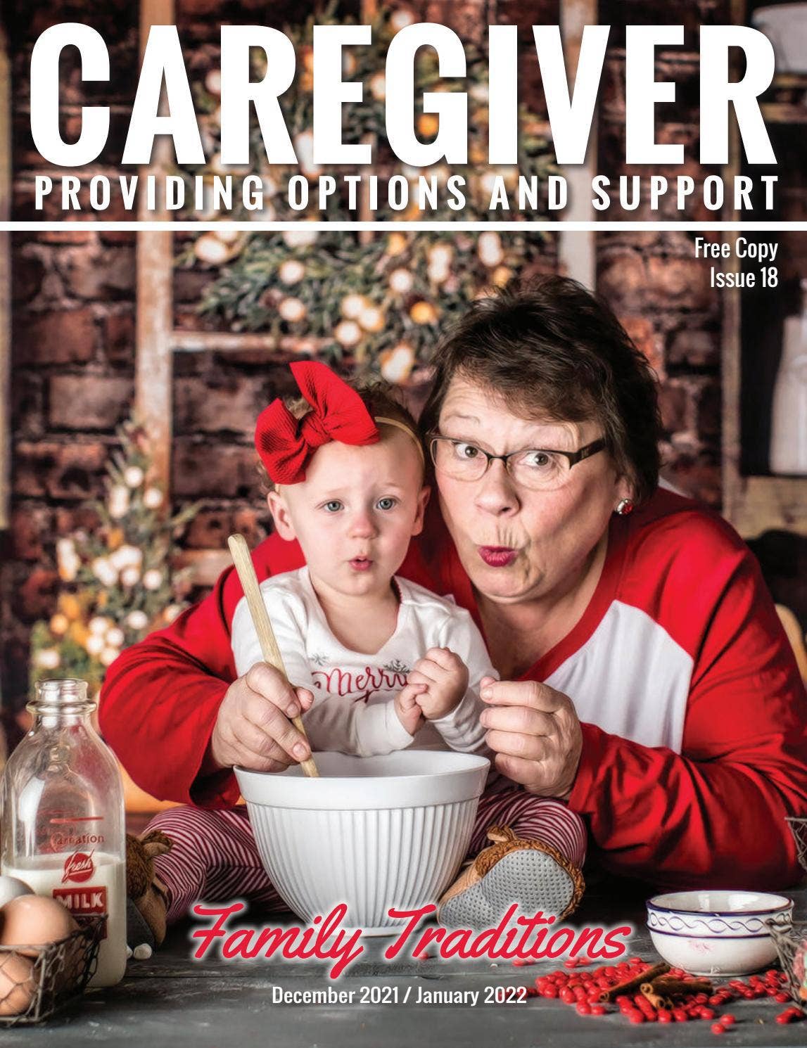 CAREGIVER Magazine-Providing Options And Support-Issue 18-December 2021 ...