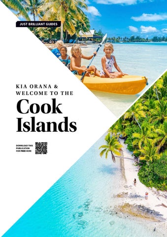Kia Orana & Welcome to the Cook Islands by Just Brilliant Guides - Issuu