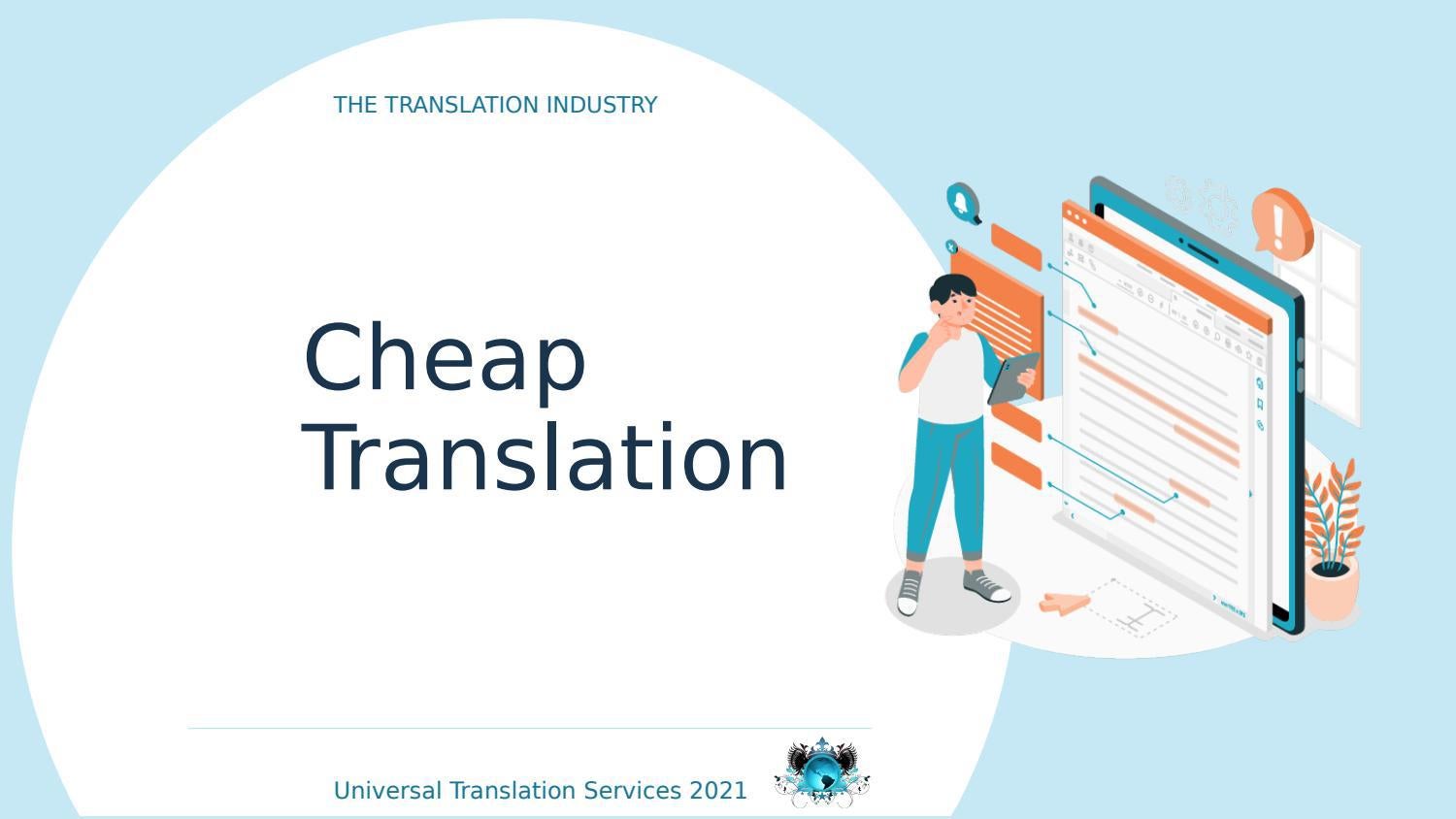 Cheap Translation by Universal-Translation-Services - Issuu