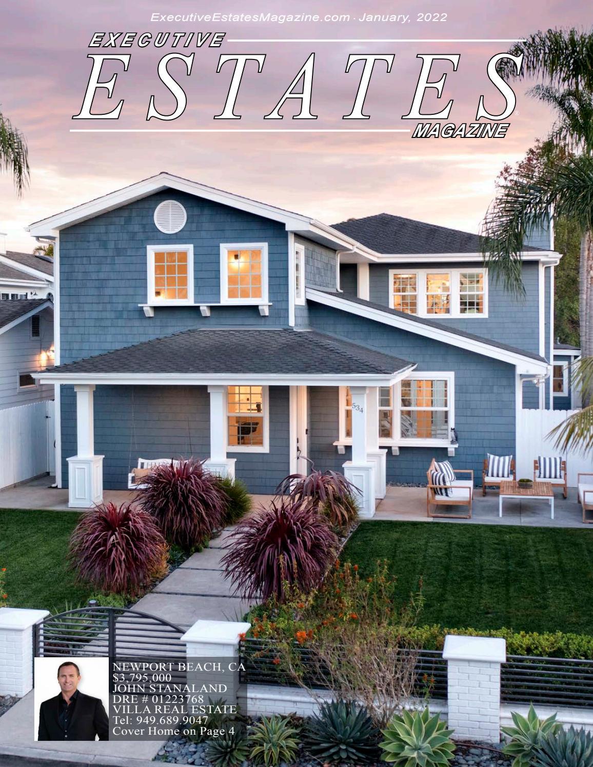 EXECUTIVE ESTATES MAGAZINE NEWPORT BEACH JANUARY, 2022 by Executive ...
