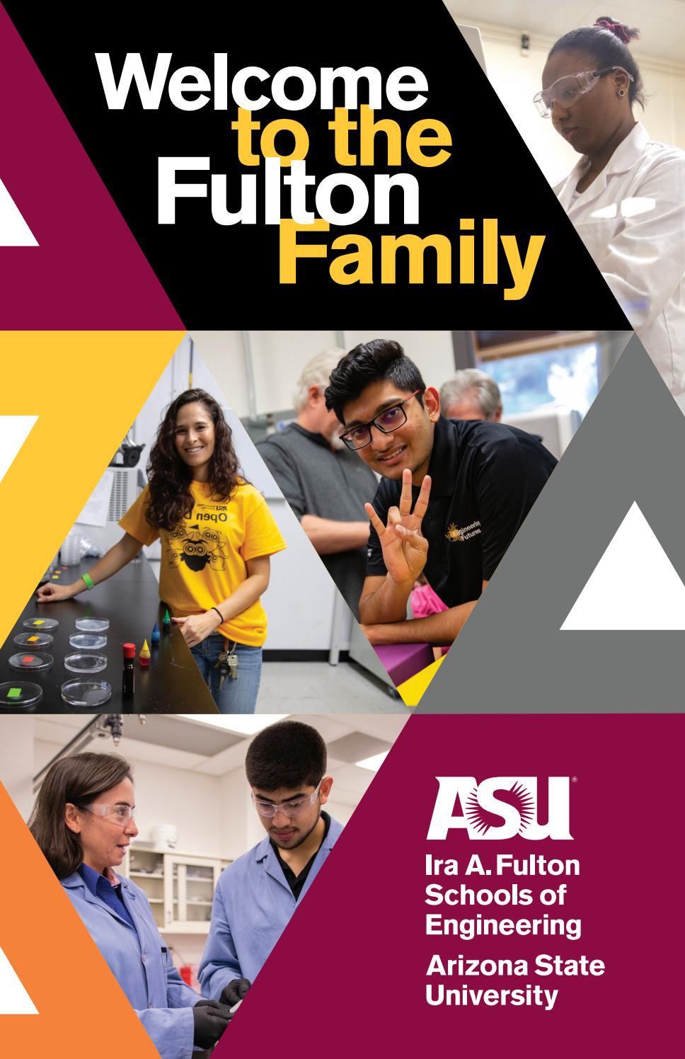 Welcome to the Fulton Family by Ira A. Fulton Schools of Engineering ...