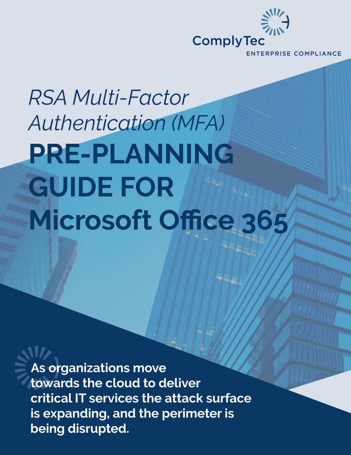 ComplyTec RSA MFA Pre-planning Guide for Office 365 by complytec - Issuu
