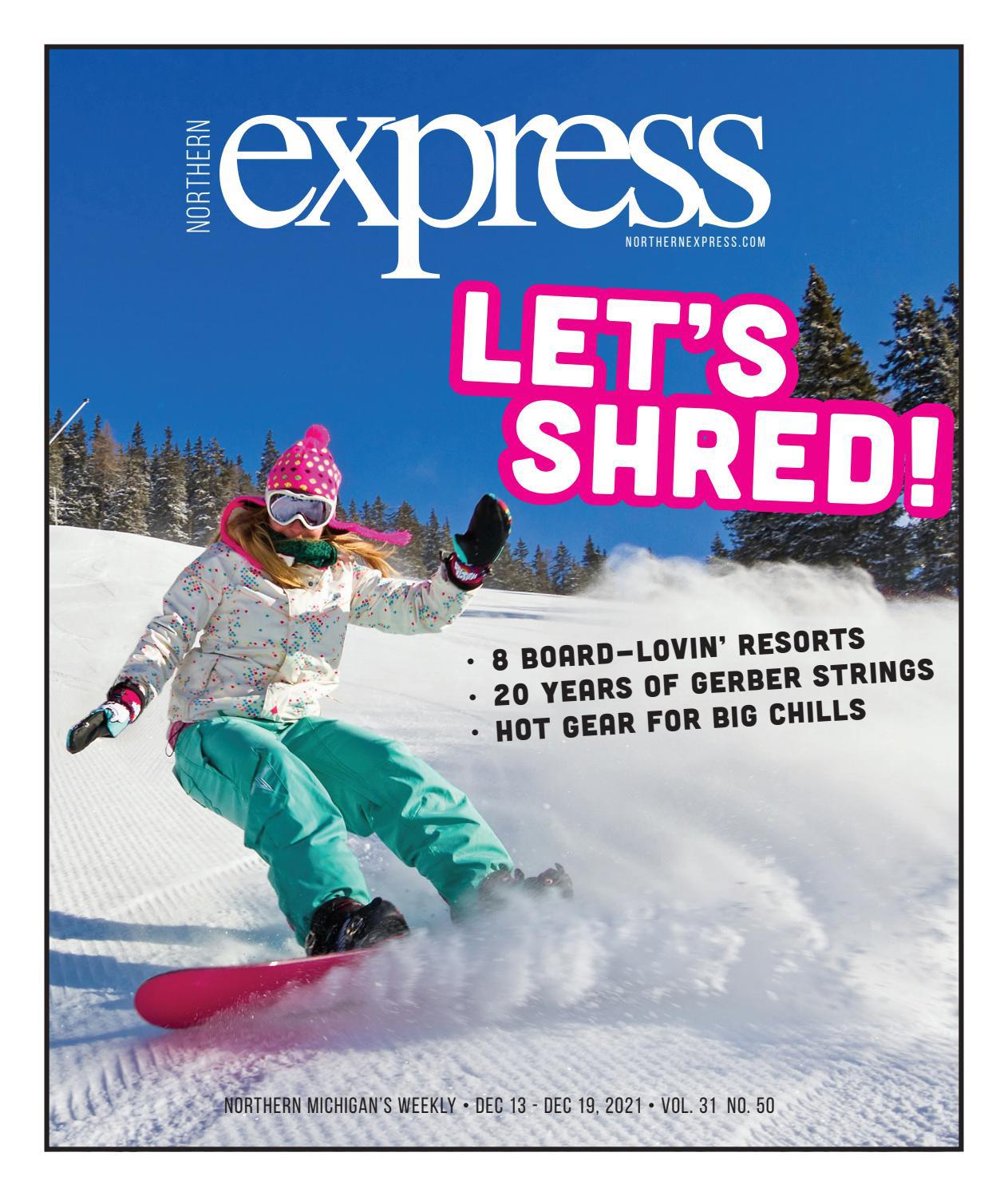 December 13, 2021 Northern Express by Northern Express - Issuu
