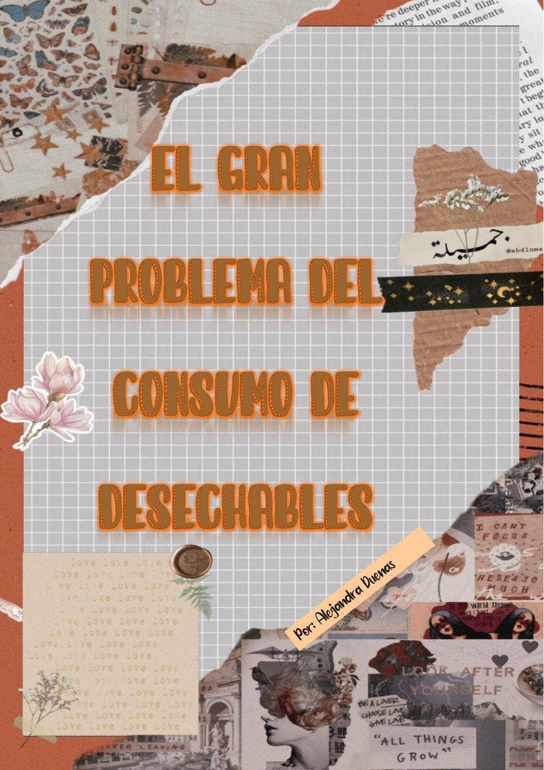EL GRAN PROBLEMA DEL CONSUMO DE DESECHABLES by Ale Fiallos - Issuu