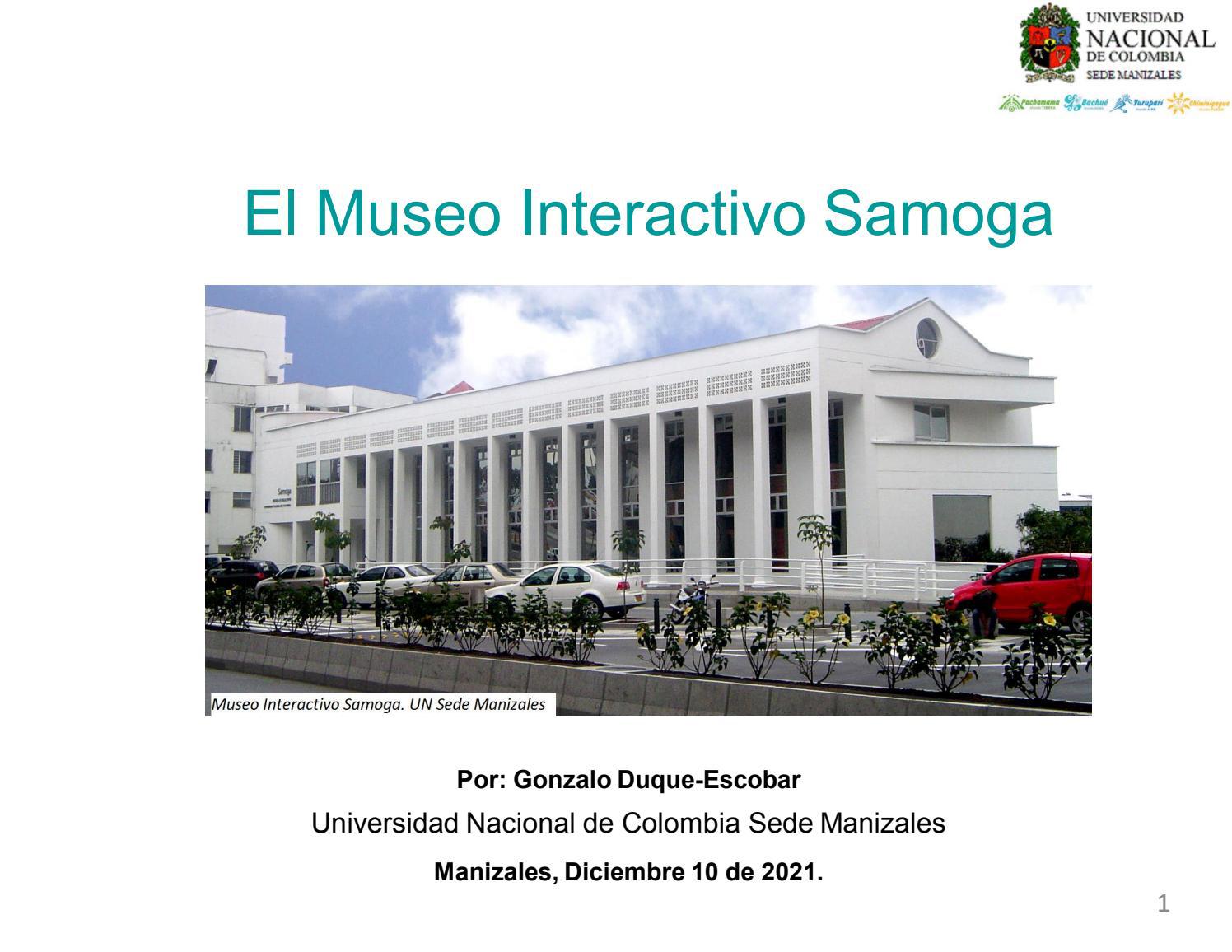 El Museo Interactivo Samoga de la U.N Sede Manizales. by Gonzalo Duque ...