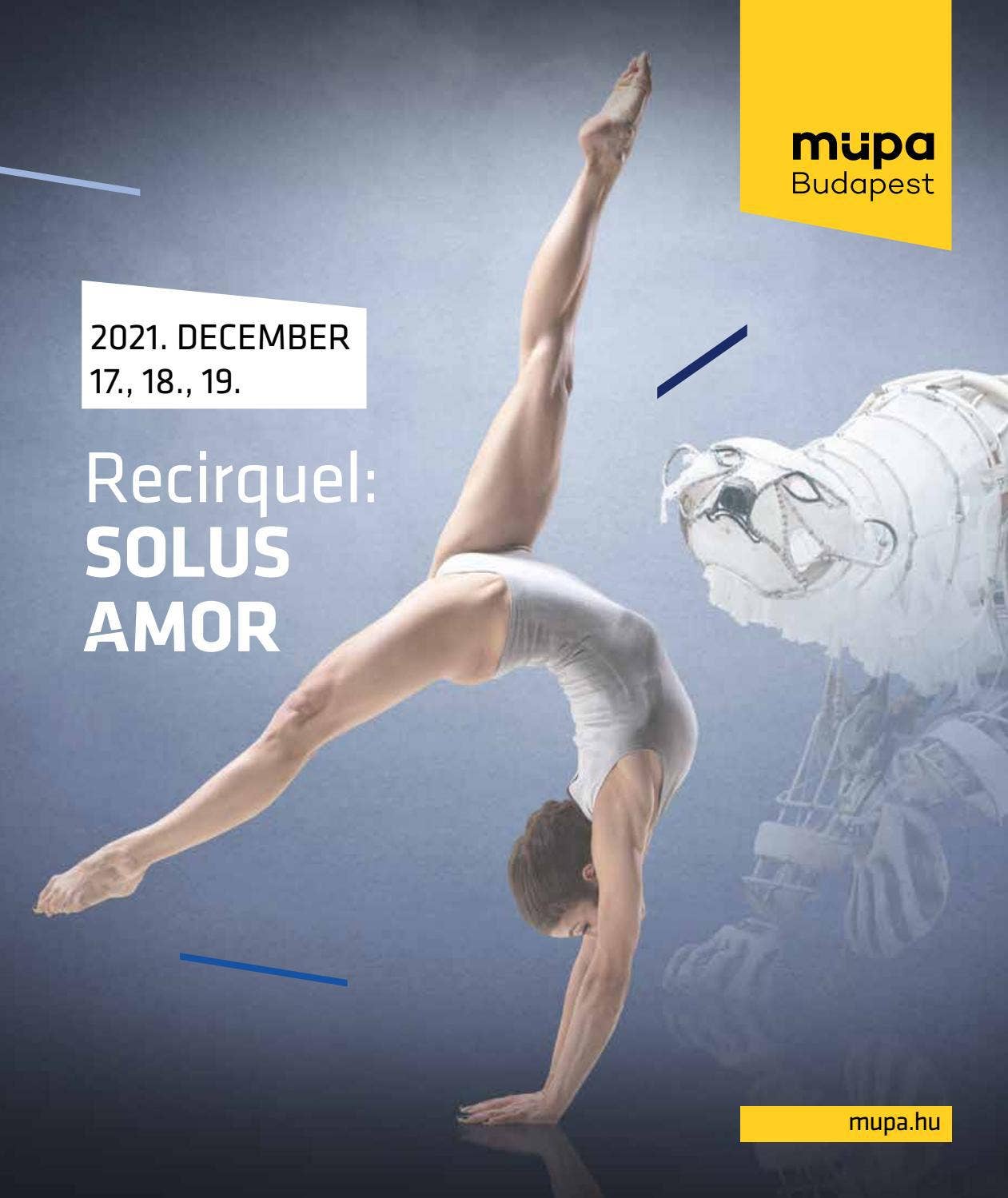 Müpa Műsorfüzet - Recirquel: Solus Amor (2021. december 17., 18., 19 ...