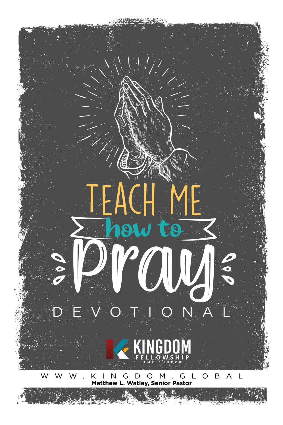 Teach Me How To Pray Devotional (Adults) by KingdomAME - Issuu