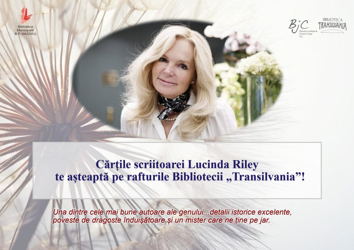 Lucinda Riley, realitate contemporană by Biblioteca Transilvania - Issuu