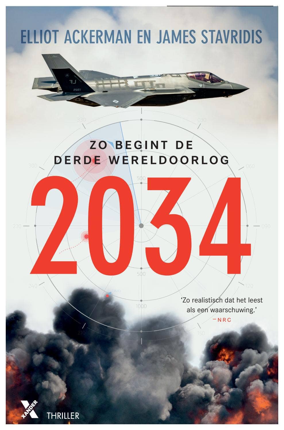 2034 - Elliot Ackerman & James Stavridis by Xander Uitgevers - Issuu