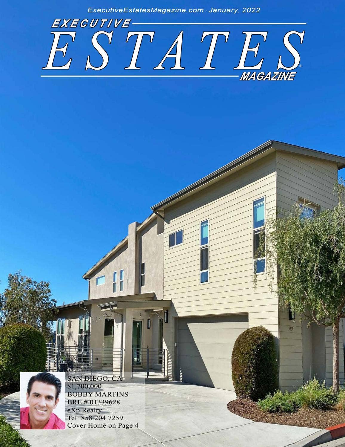 EXECUTIVE ESTATES MAGAZINE SAN DIEGO, JANUARY 2022 by Executive Agent ...