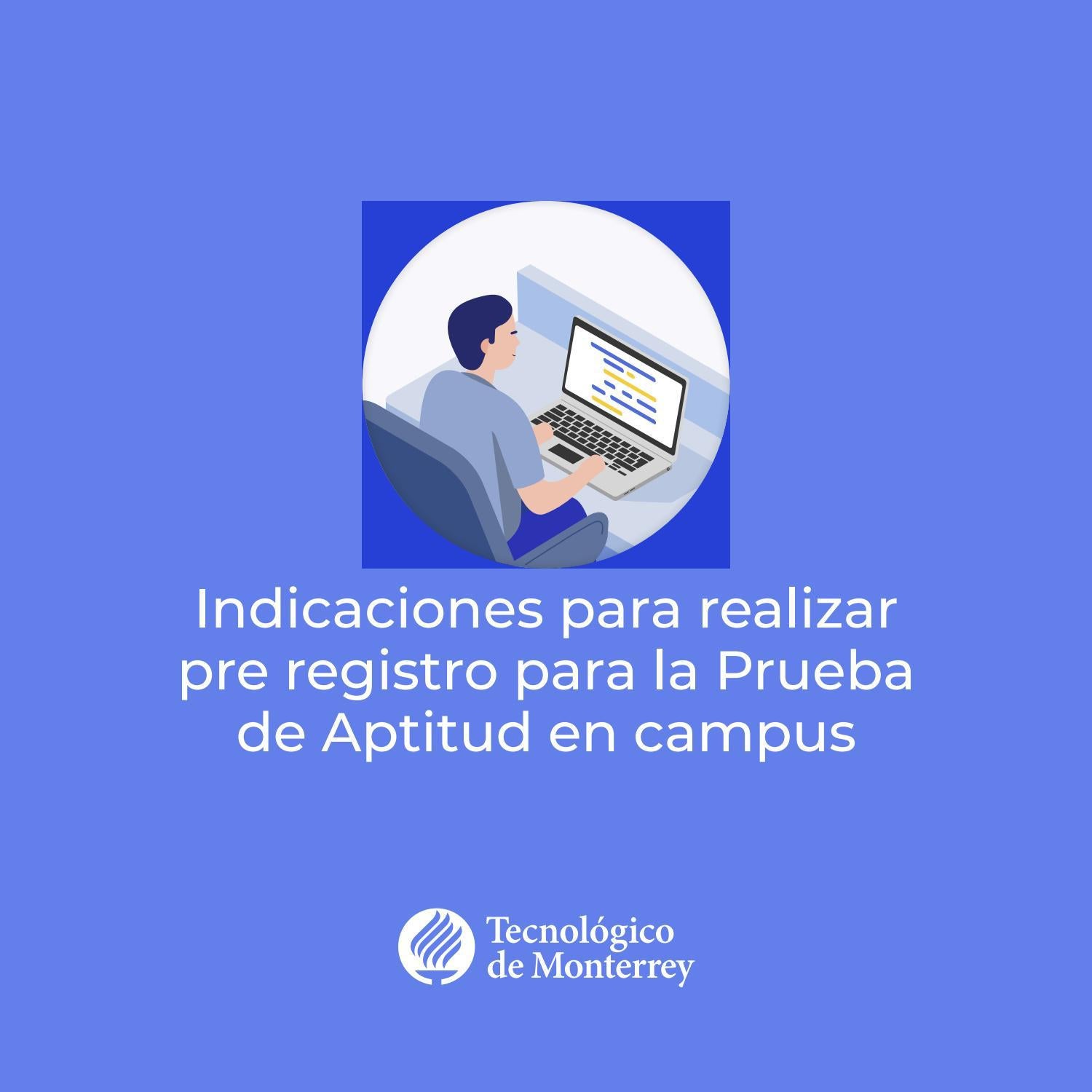 Instrucciones Pre Registro Prueba de Aptitud en campus by Tecnológico ...
