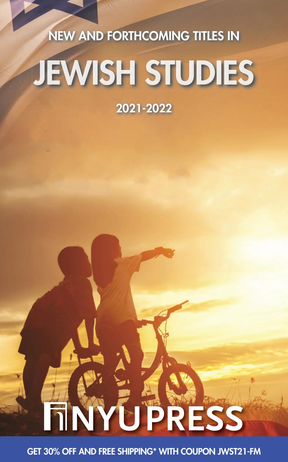 Jewish Studies 2021-2022 by NYU Press - Issuu