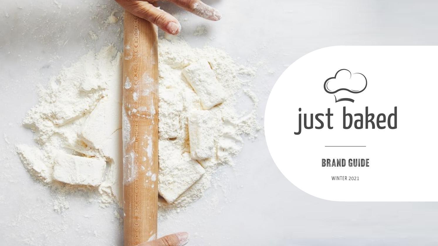 Just Baked Brand Guide - Winter 2021 by Spencer Matern - Issuu