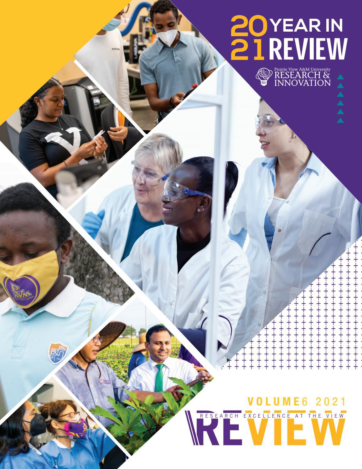 2021 Year in ReView- Research & Innovation- Prairie View A&M University ...