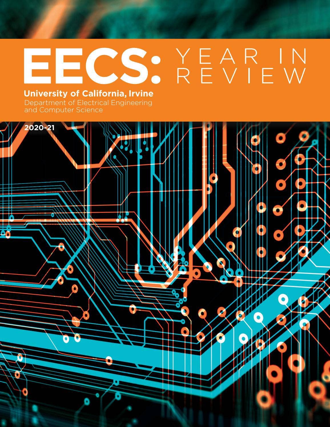 UCI EECS: YEAR IN REVIEW 2020-21 by UC Irvine Samueli School of ...