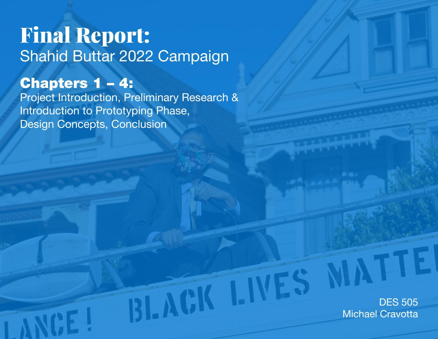 Michael Cravotta – Final Report: Shahid Buttar Campaign Rebrand by ...
